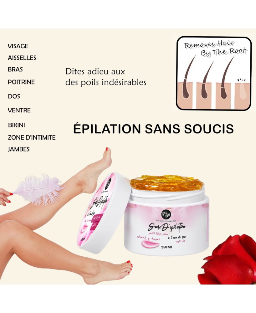Sucre d’Épilation ELYS à l’Eau de Rose – 100% Naturel – Corps & Visage ...